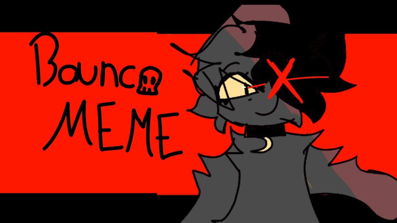 Bouce meme [loop] Gift for @Cattas7 - YouTube