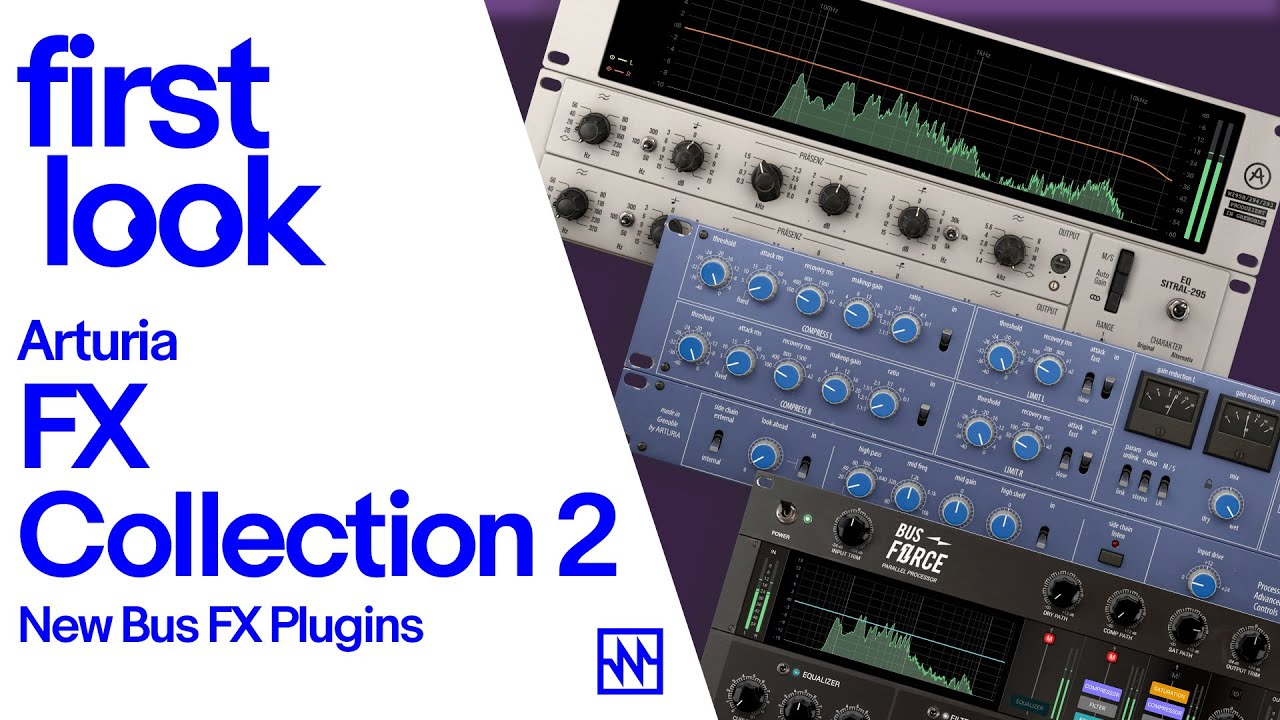 First Look: Arturia FX Collection 2, New Bus FX Plugins - YouTube