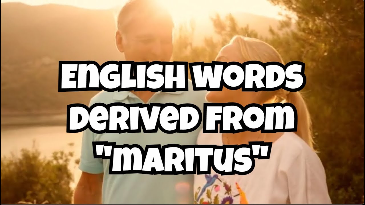 10 English Words from Latin 'Maritus' Explained with Examples (2024 ...