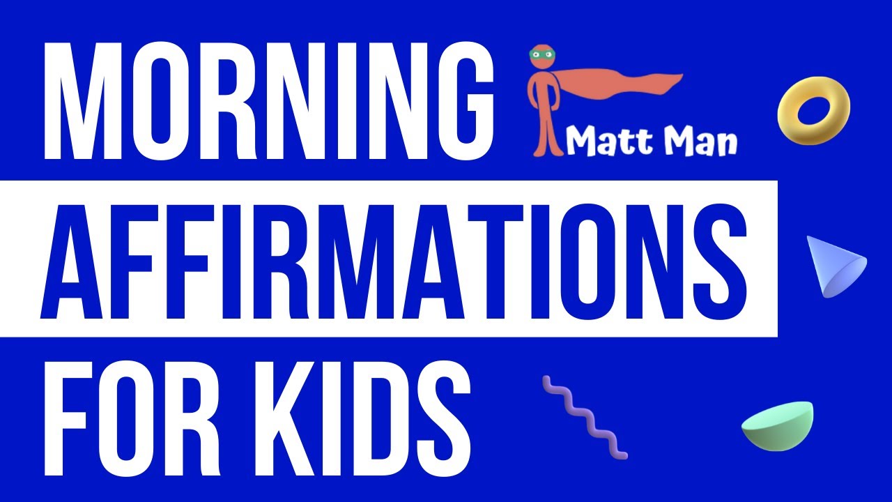 Positive Morning Affirmations for Kids | Daily Children Affirmations ...