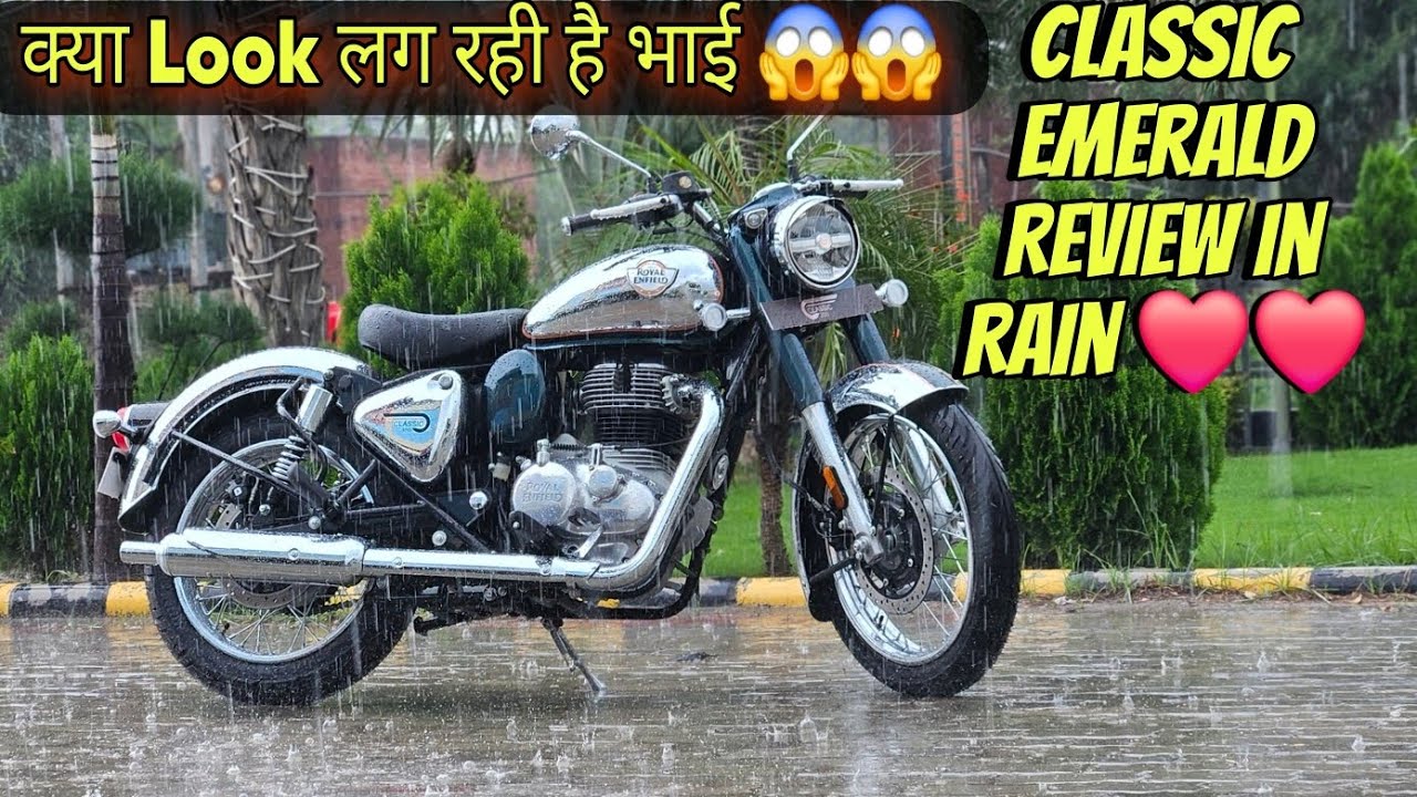 2024 Classic 350 Top Variant Chrome Emerald Green Review !! बारिश में ऐसी Look 😱😱😍 - YouTube
