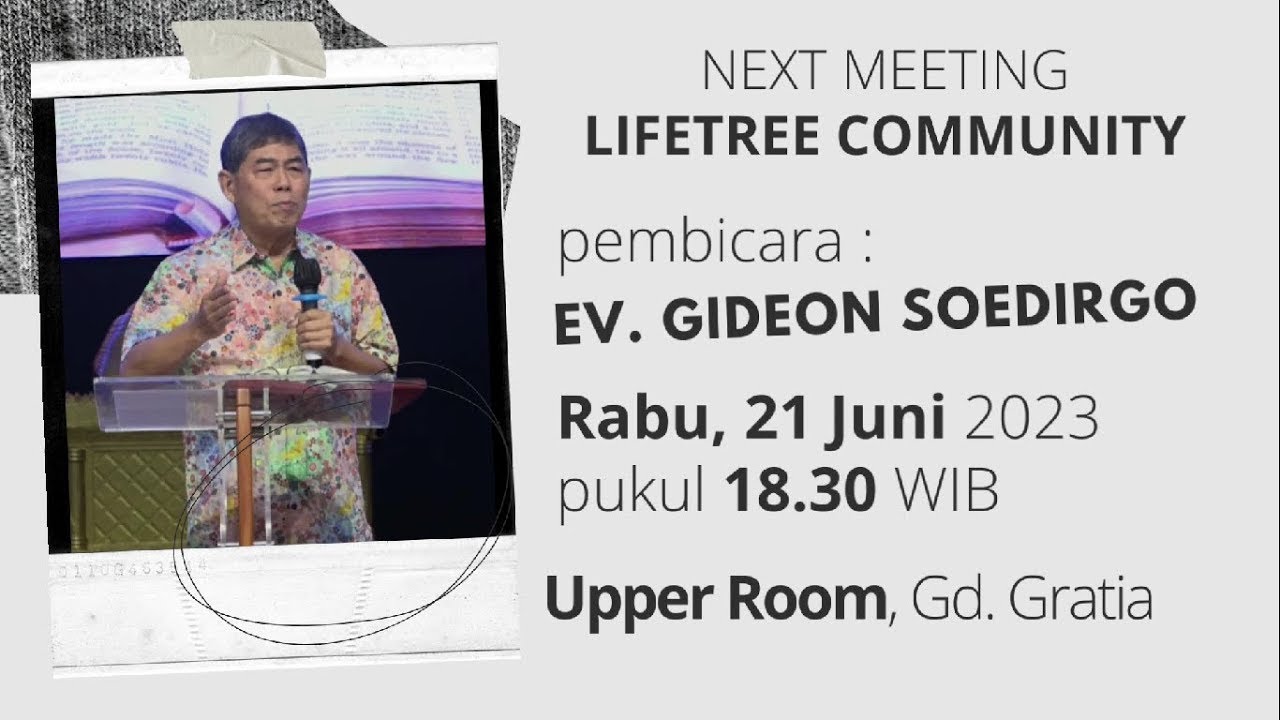 Lifetree Community 21 Juni 2023 | Ev. Gideon Soedirgo - YouTube