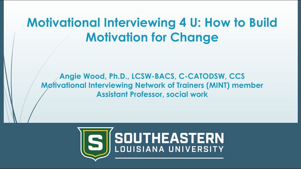 Motivational Interviewing 4 U: How to Build Motivation for Change - YouTube