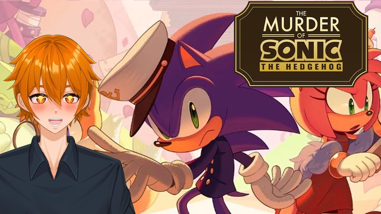 This Sonic Visual Novel is SO GOOD 【The Murder of Sonic the Hedgehog ...