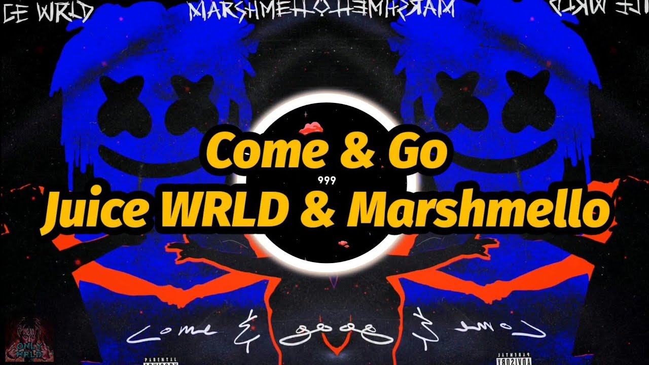 Juice WRLD & Marshmello - Come & Go (Lyrics) - YouTube