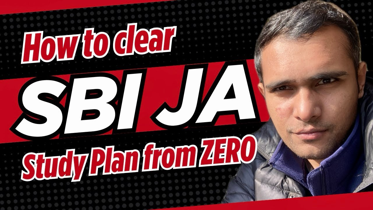 Crack SBI JA 2024 | 🔥Full Study Plan to clear SBI Junior Associate Exam | Prelims + Mains ...