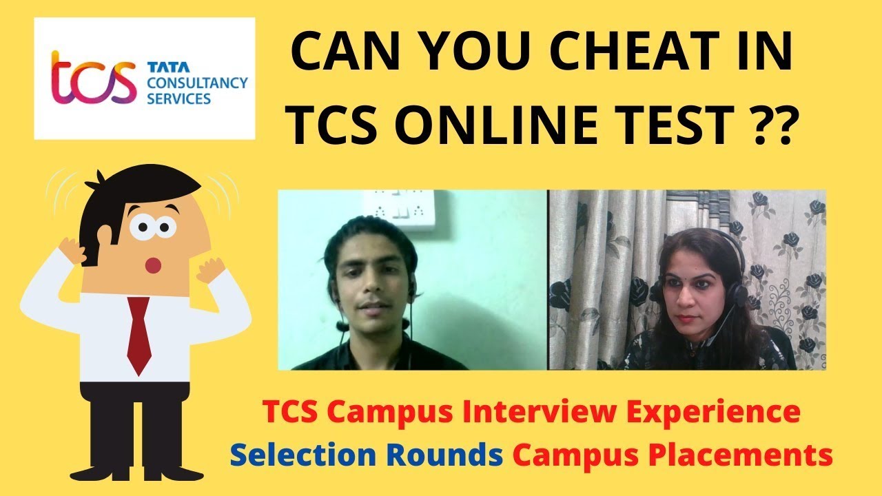 TCS Interview Experience Can You Cheat In TCS NQT TCS Interview tcs-interview-experience-can-you-cheat-in-tcs-nqt-tcs-interview