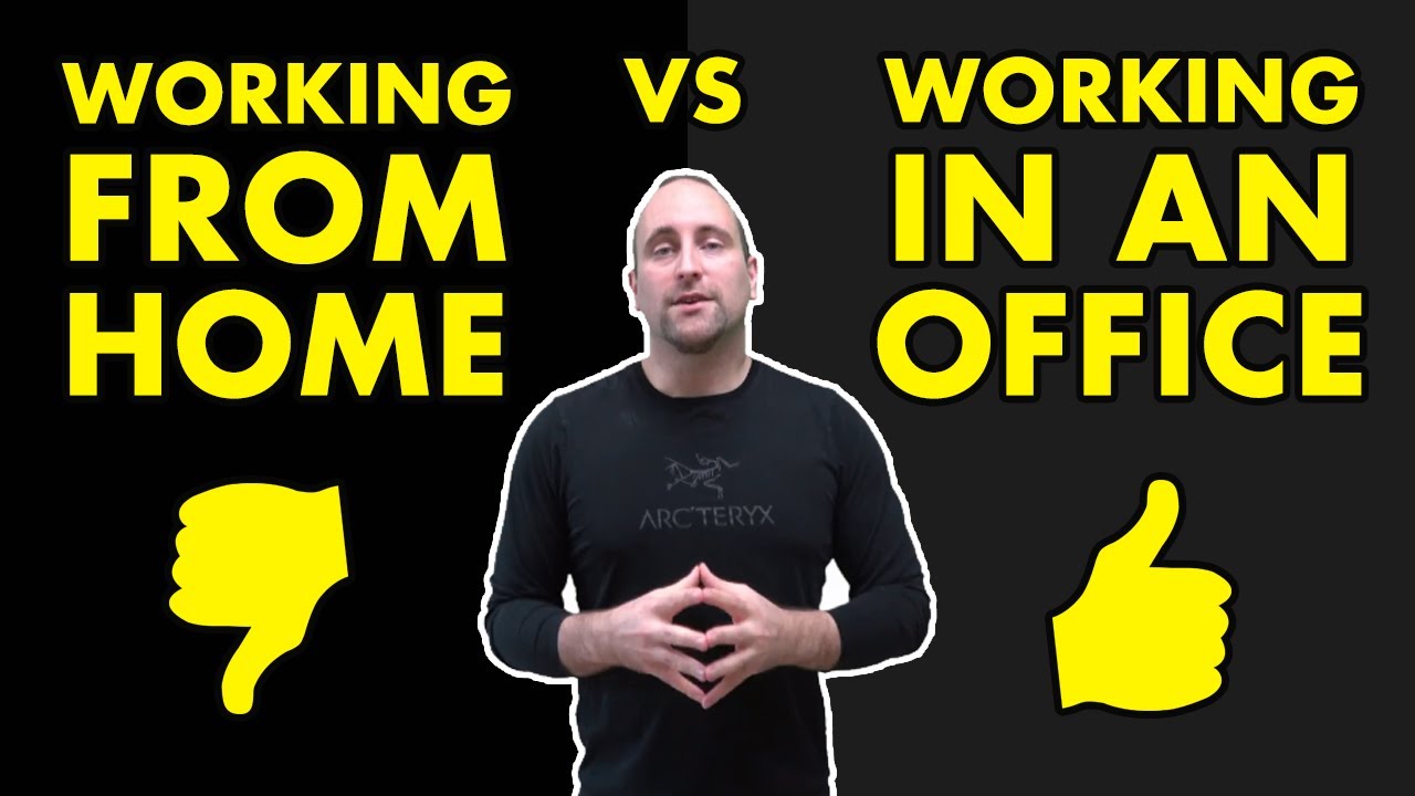 Working from Home vs Working in an Office - YouTube