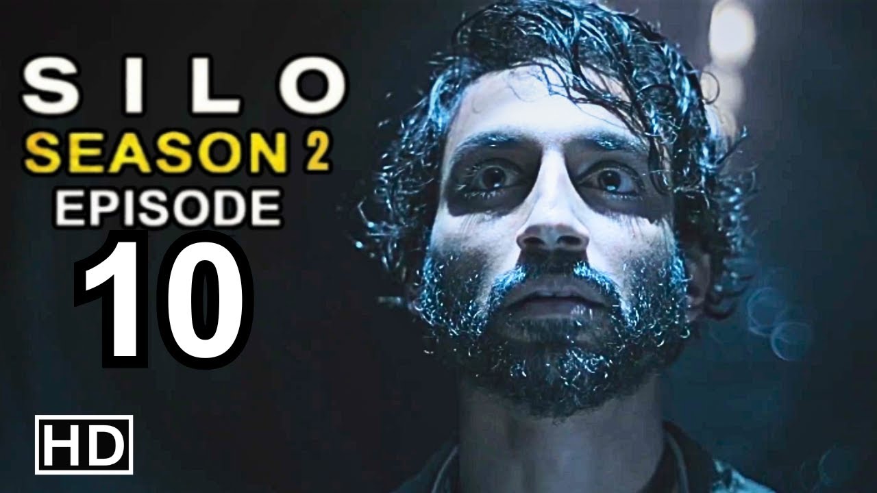 Silo Season 2 Finale Trailer | Episode 10 “Into the Fire” Theories ...