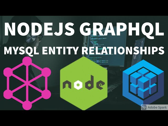 Nodejs Graphql Mysql Entity Relationships 20 7125