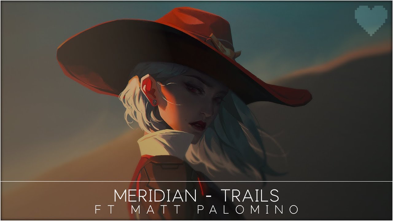 Meridian - Trails (ft. Matt Palomino) - YouTube