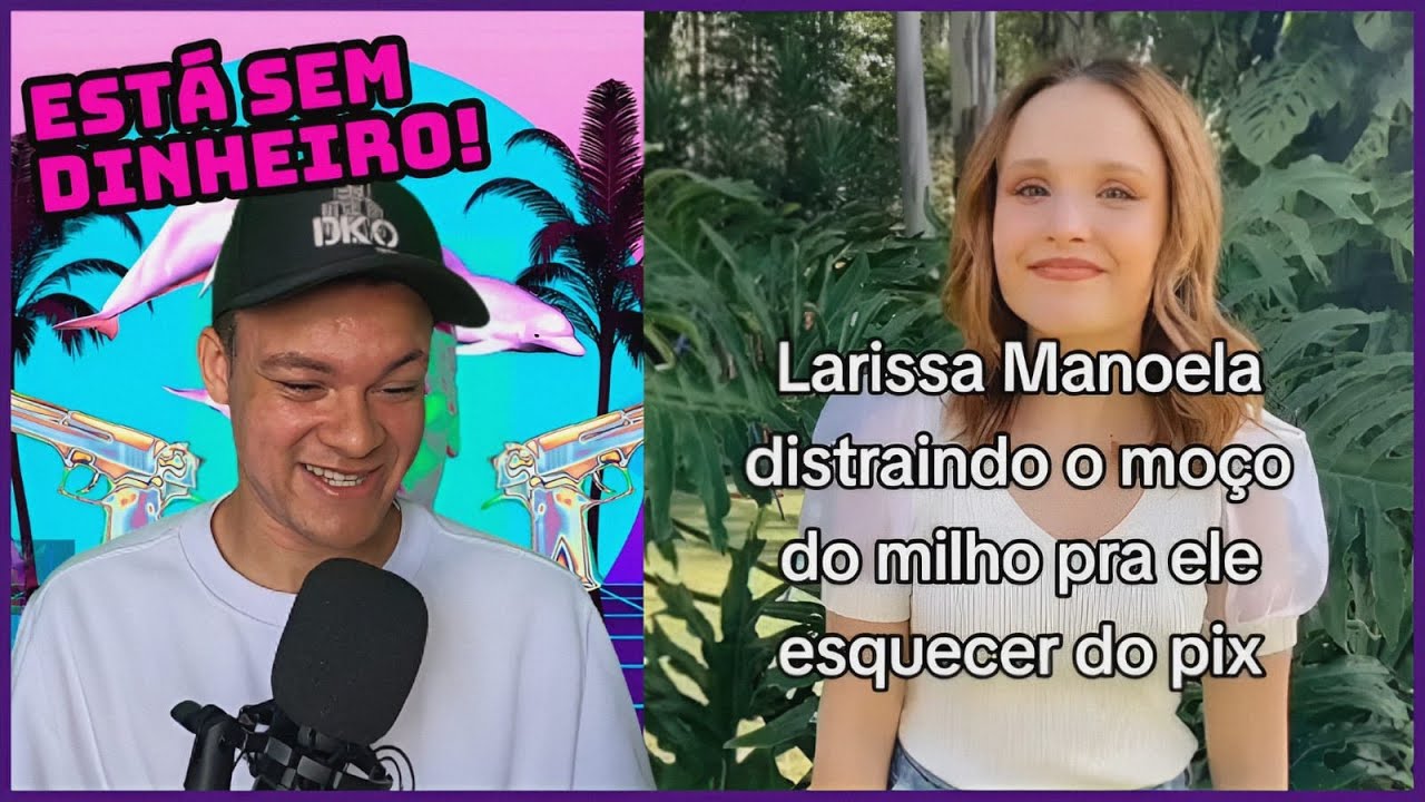 MELHORES MEMES do CASO LARISSA MANOELA e seus PAIS - YouTube