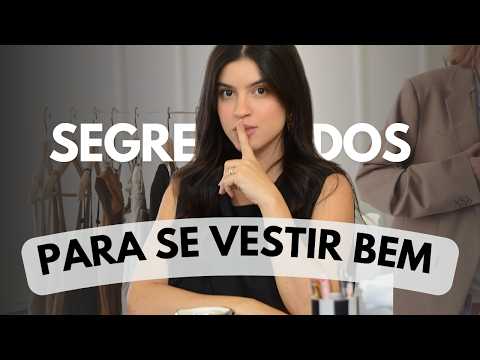 03 SEGREDOS POR TRÁS DE UM LOOK IMPECÁVEL