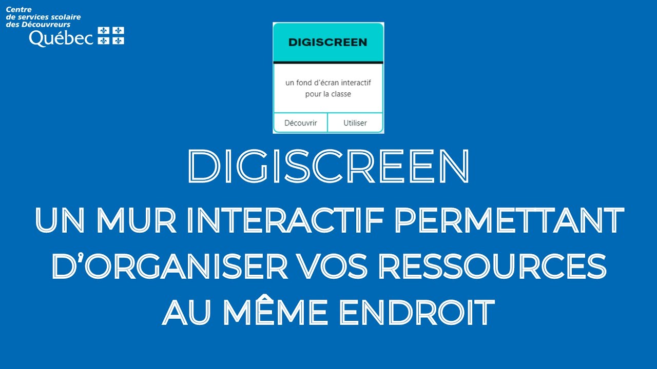 Le mur interactif Digiscreen - Organiser vos ressources pour la classe ...