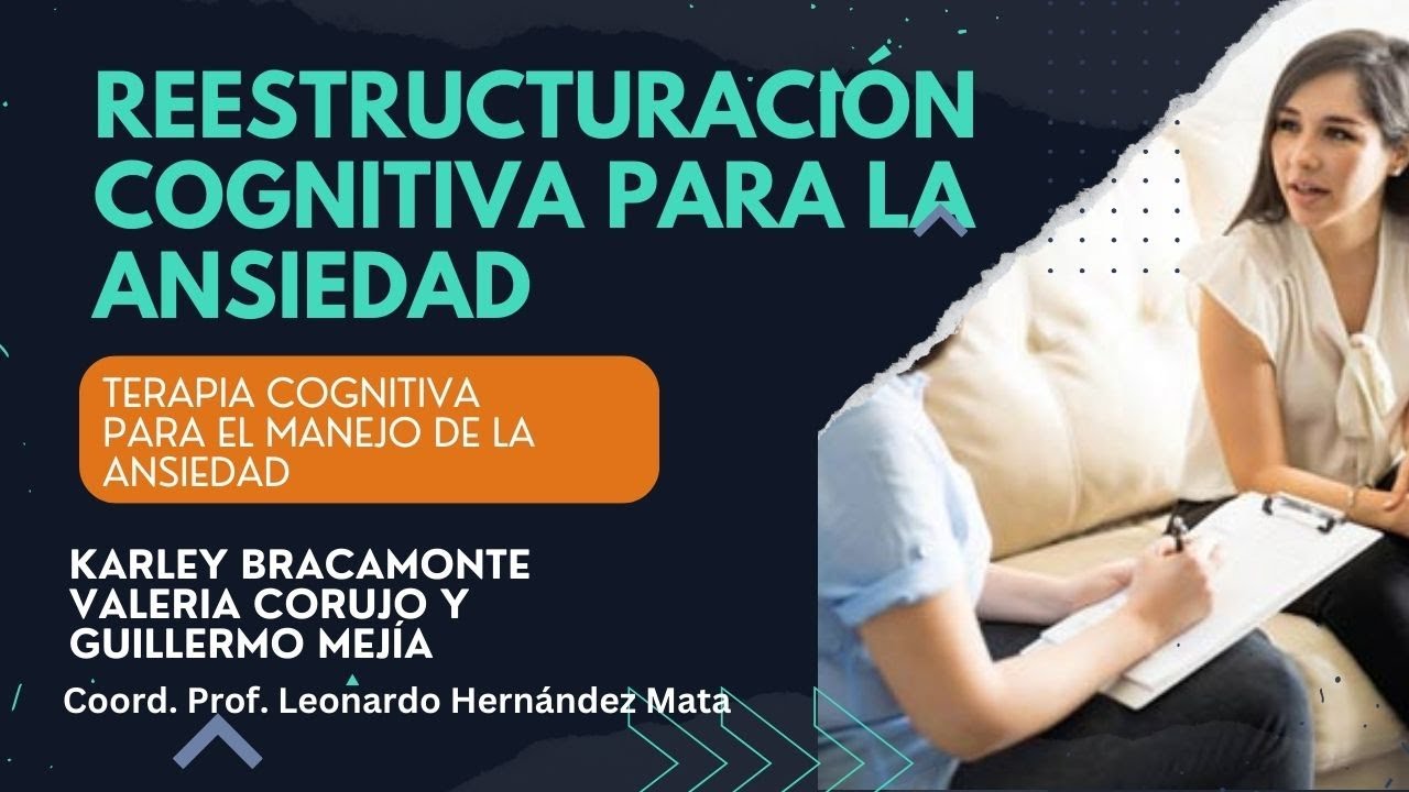 Terapia Cognitiva para la Ansiedad : la reestructuración del componente ...
