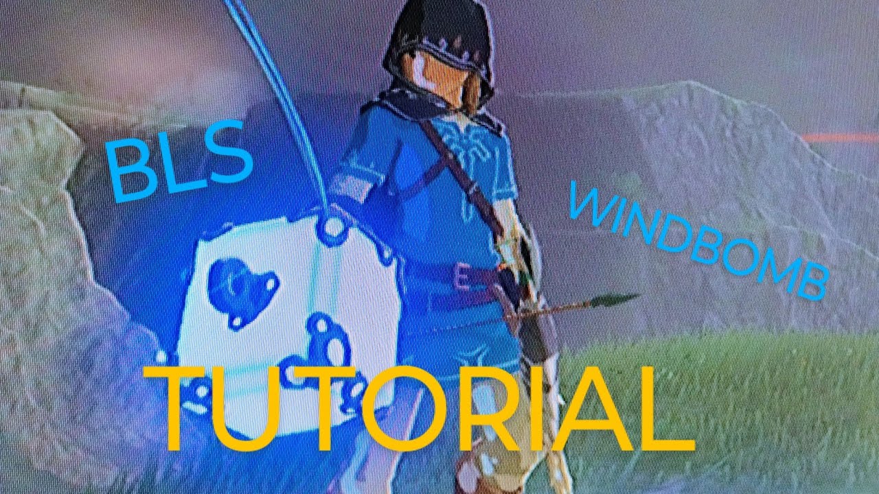 TUTORIAL GUIDATO PER IMPARARE A FARE GLI BLS E I WINDBOMB. BOTW-ITA ...