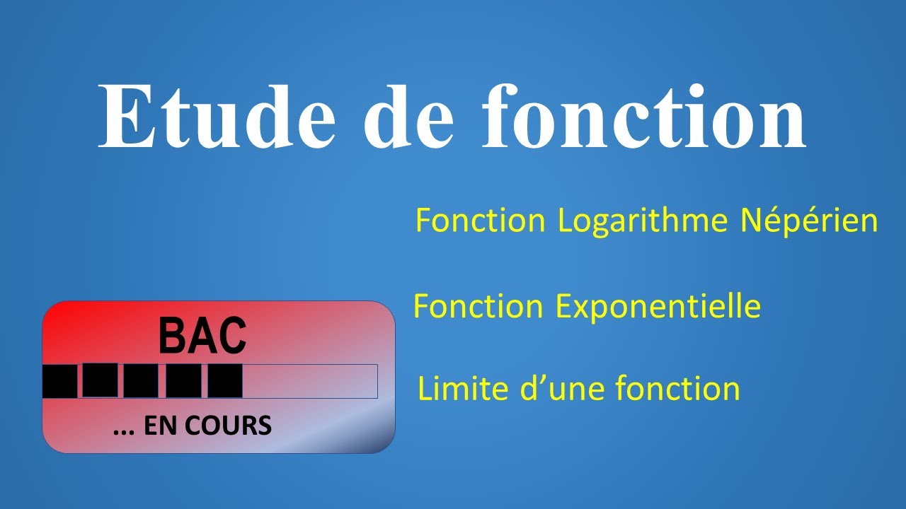Révision complète de l'étude de fonction - Partie 01 - YouTube
