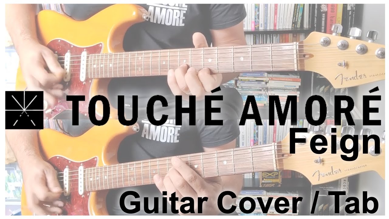 Touché Amoré - Feign (Guitar cover / Guitar Tab) - YouTube
