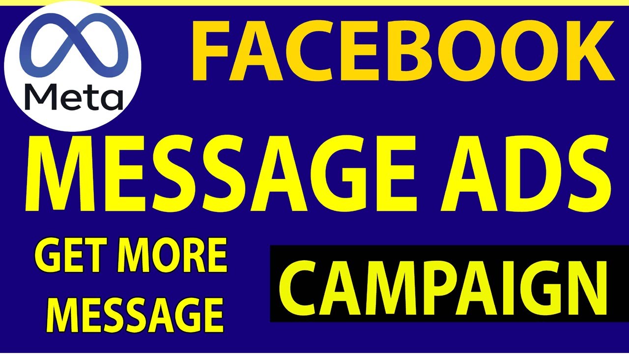 How To Run Message Ads Campaigns in Facebook| Facebook Messenger Ads ...