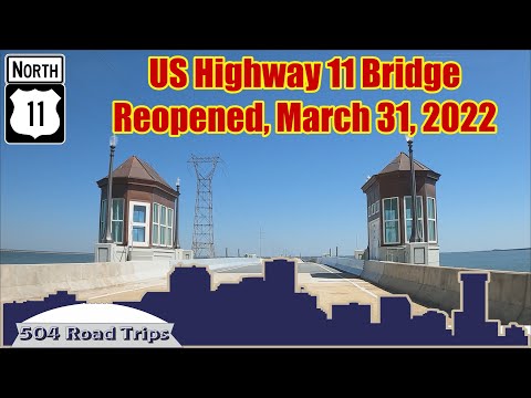 US Highway 11 Bridge Across Lake Pontchartrain Reopened - YouTube