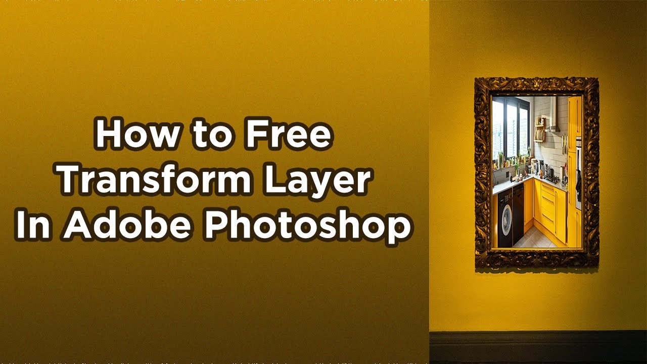 How to Free Transform Layer in Photoshop Easy & Short Step by Step ...