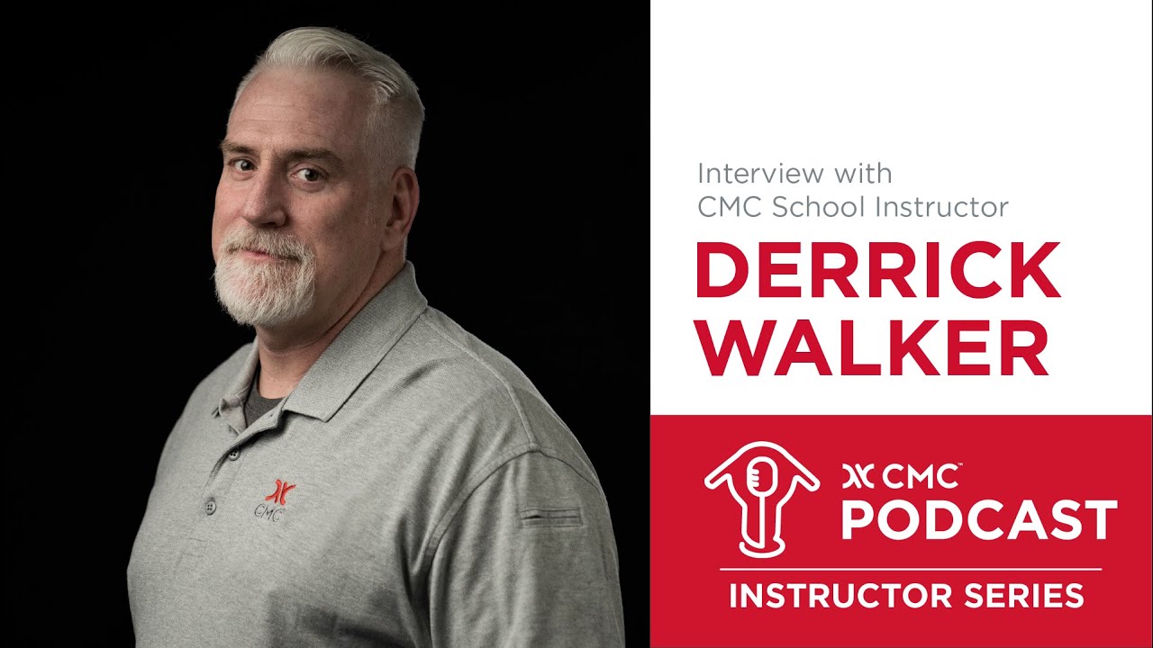 Derrick Walker | CMC Instructor Series - YouTube