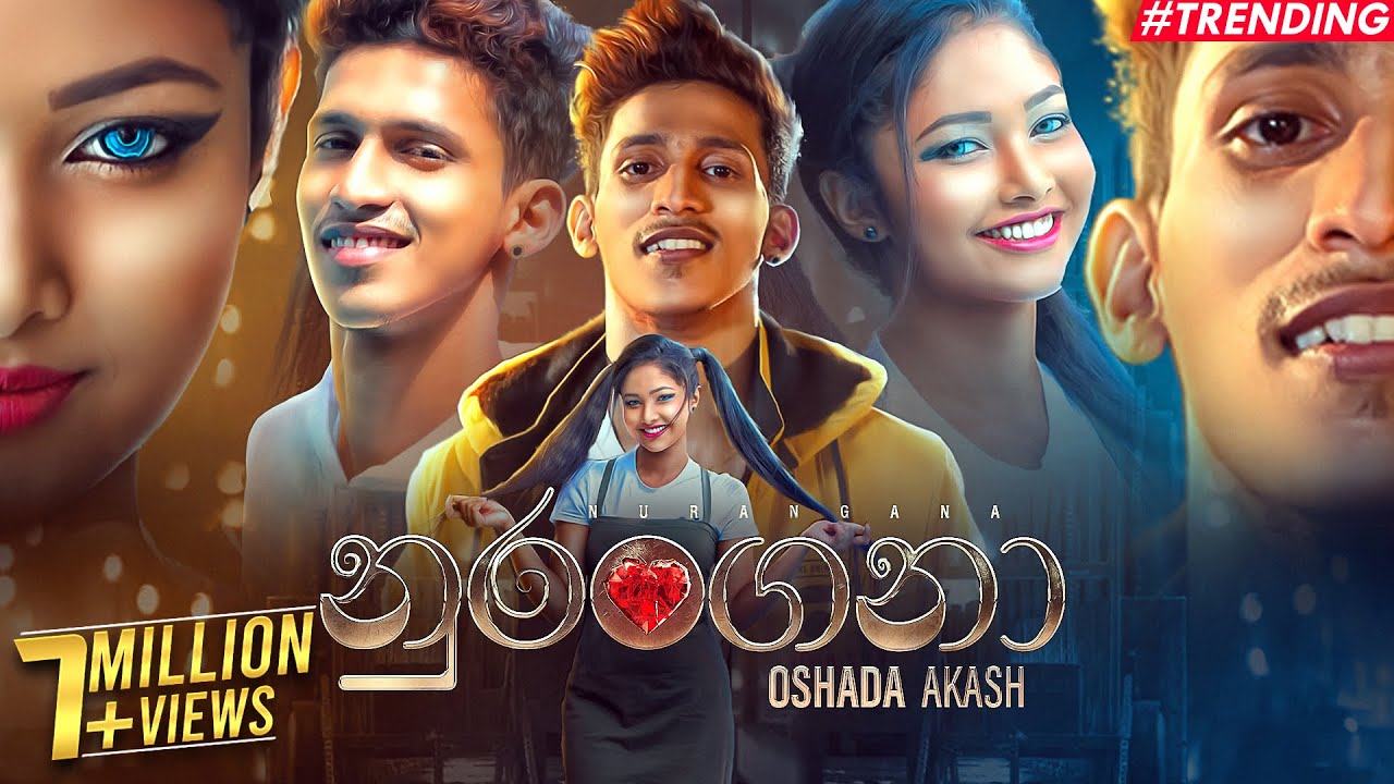 Nurangana (නුරංගනා) - Oshada Akash Official Music Video - YouTube