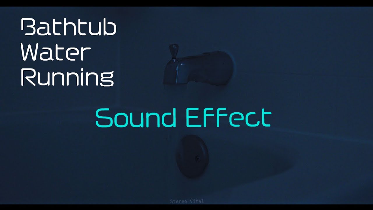 Bathtub water running Sound Effect in ((STEREO)) - YouTube