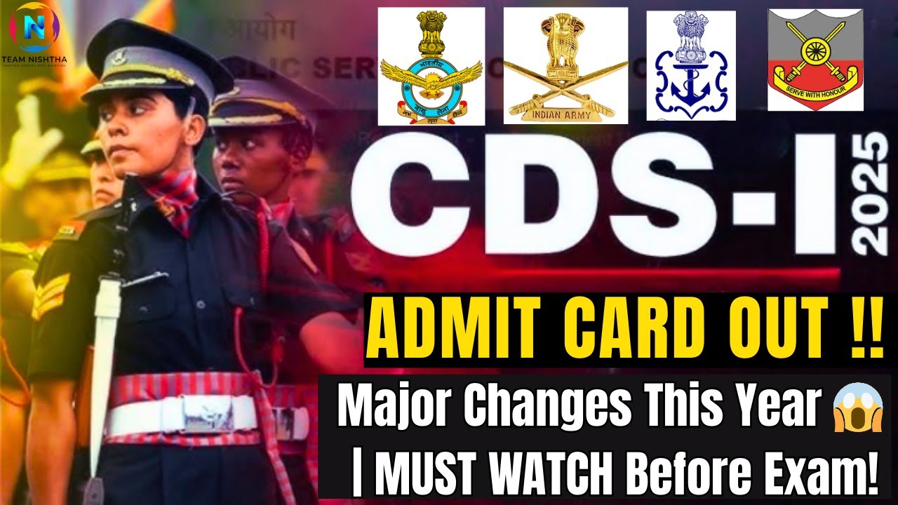 CDS 1 2025: Admit Card Out with NEW Updates | Time | Tips | Strategy ...