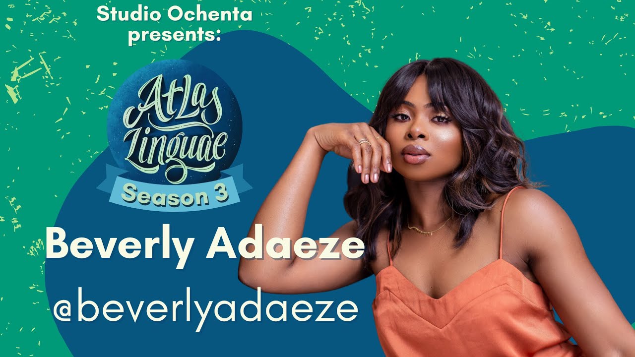 Around the world with Beverly Adaeze - YouTube