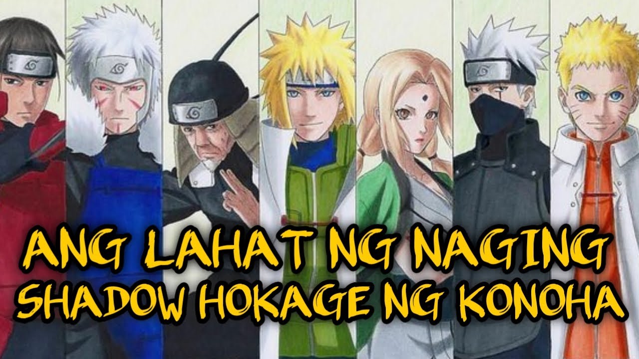 SINO SINO NGA BA ANG NAGING SHADOW HOKAGE NG KONOHA? 🔥 (RE-UPLOAD ...