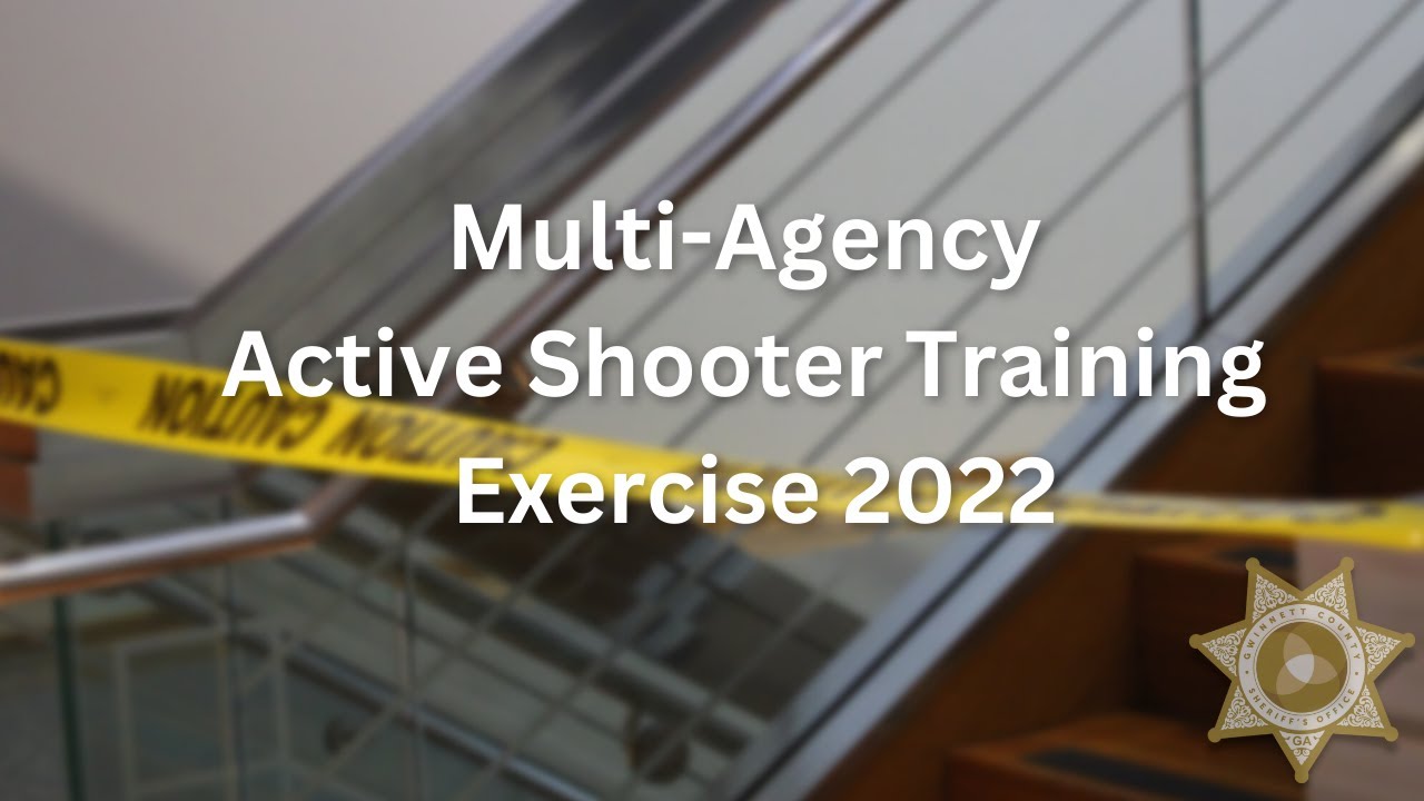 GCSO Multi-Agency Active Shooter Training Exercise - YouTube