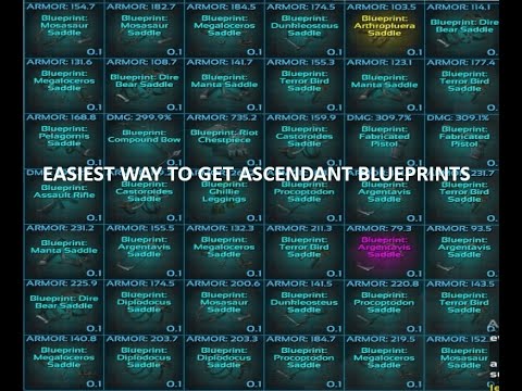 ARK: blueprint farming BEST METHOD FOR ASCENDANT BLUEPRINTS - YouTube