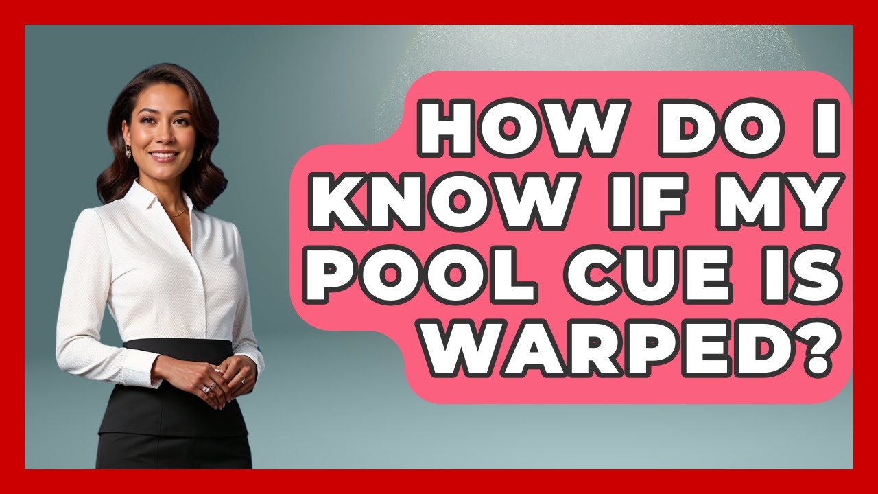 How Do I Know If My Pool Cue Is Warped? - Billiards Hustlers - YouTube