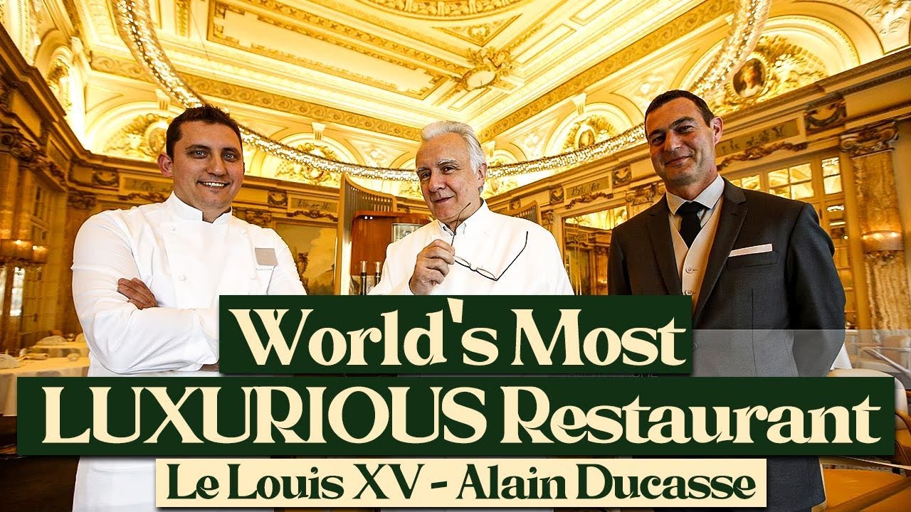 Most Luxurious Restaurant Le Louis XV Alain Ducasse - YouTube