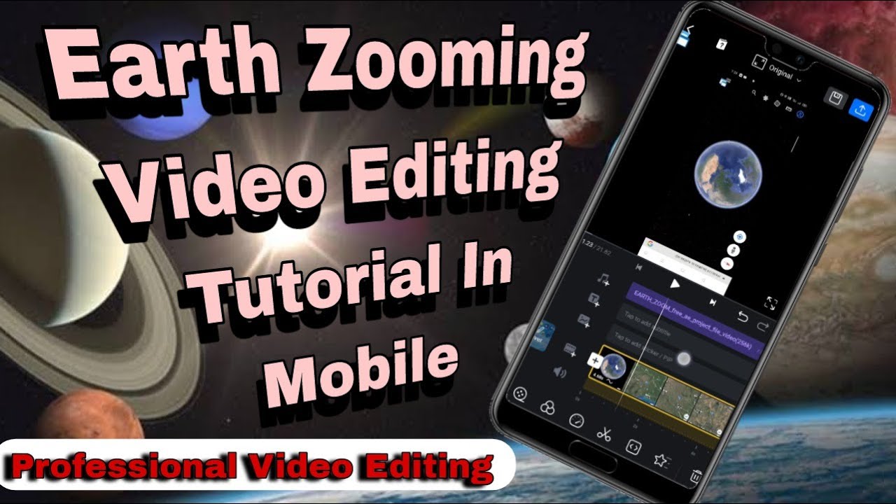 Earth Zoom Video Editing Tutorial || Earth Zoom Video Editing In VN ...