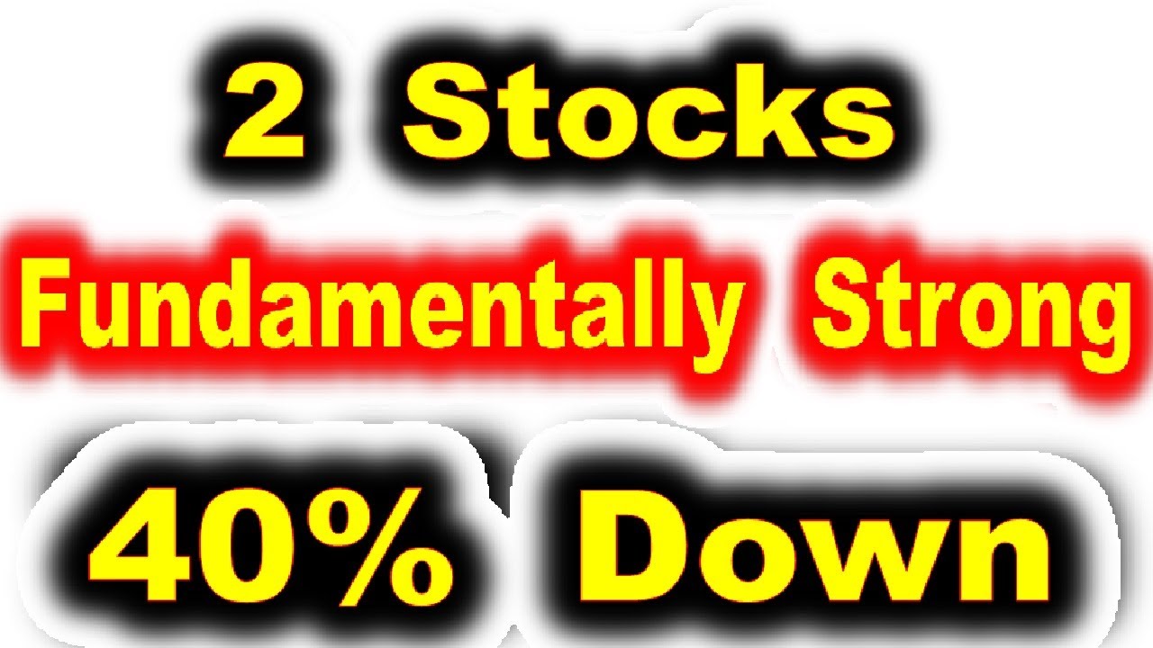 2 Stocks : 40% Down ( Fundamentally Strong ) 2 Mid Cap Stocks | Finance ...