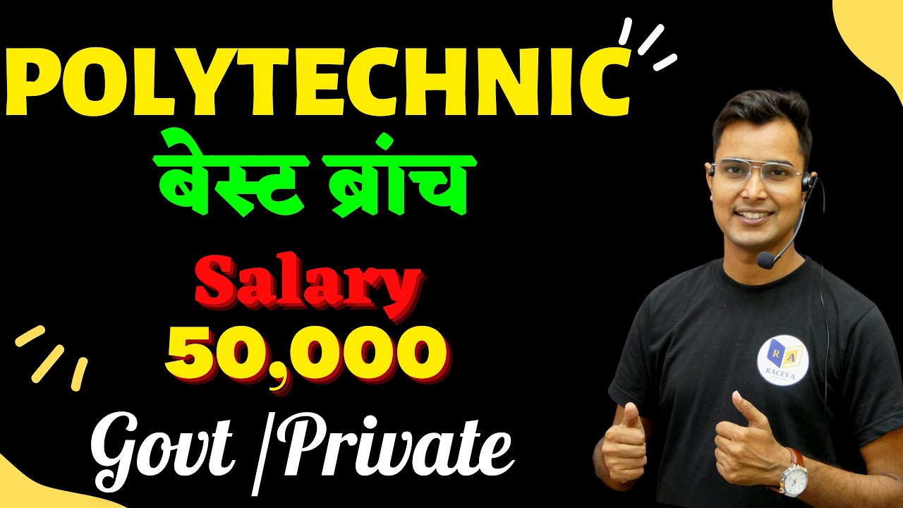 Polytechnic Best Branch in 2024 (Civil/Electrical/Mechanical/Computer ...