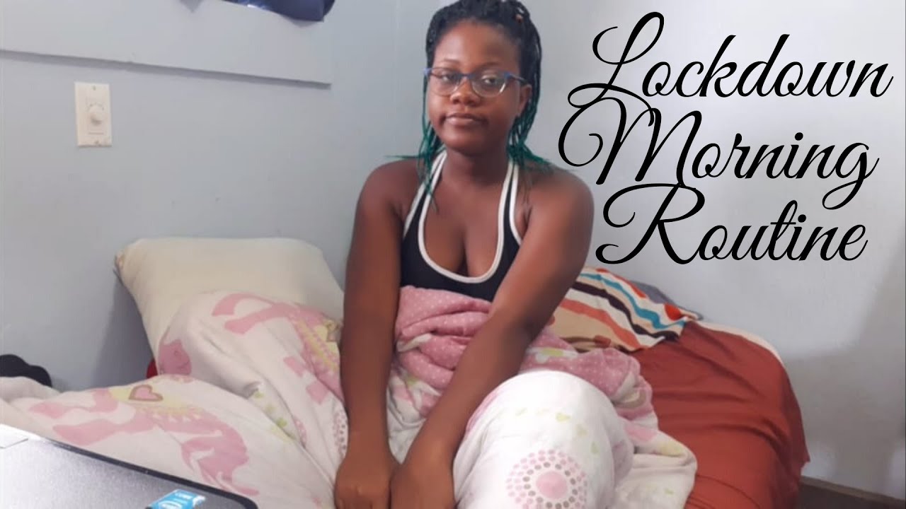 LOCKDOWN MORNING ROUTINE / MALAWIAN YOUTUBER - YouTube