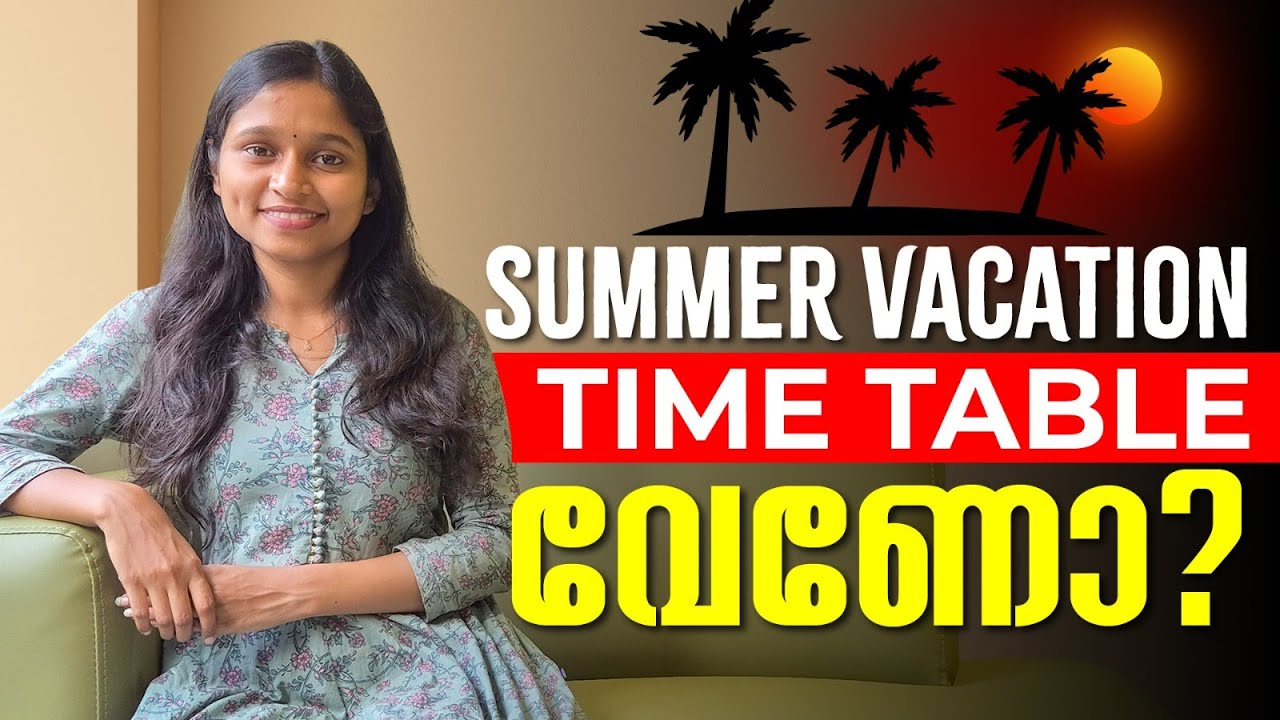 Summar Vacation😇 Time Table !!! Best Timetable for Summar Vacation ...
