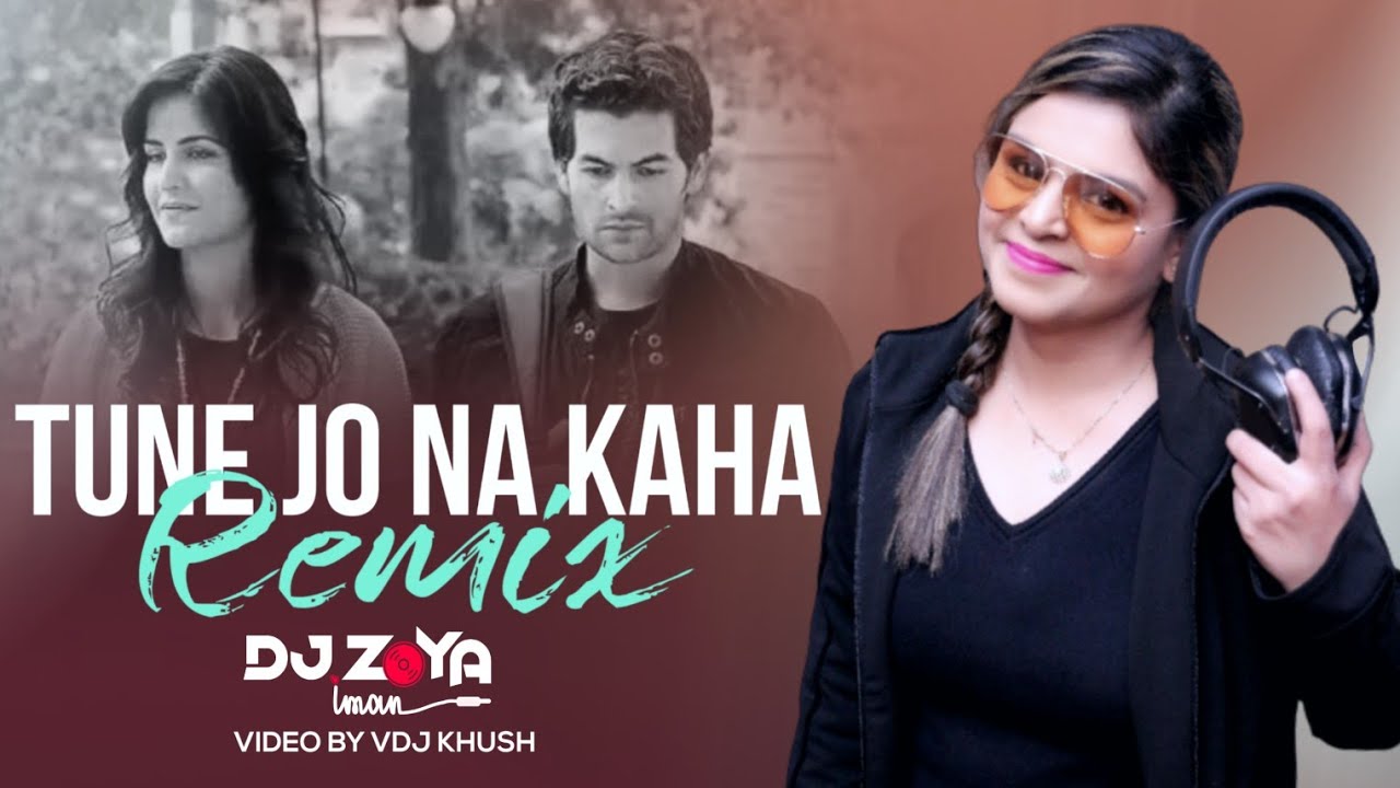TUNE JO NA KAHA (PROMO) - DJ ZOYA IMAN REMIX - YouTube