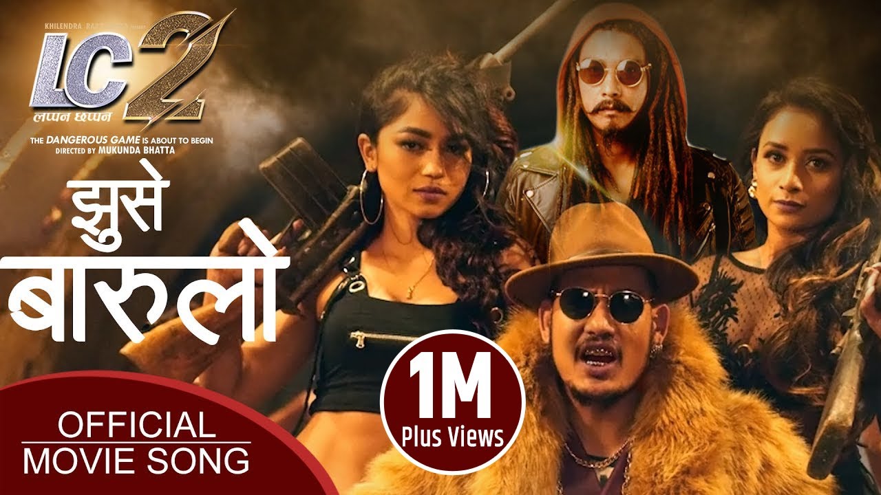 Jhuse Barulo - "Lappan Chhappan 2" Movie Song | Saugat Malla, Arpan ...