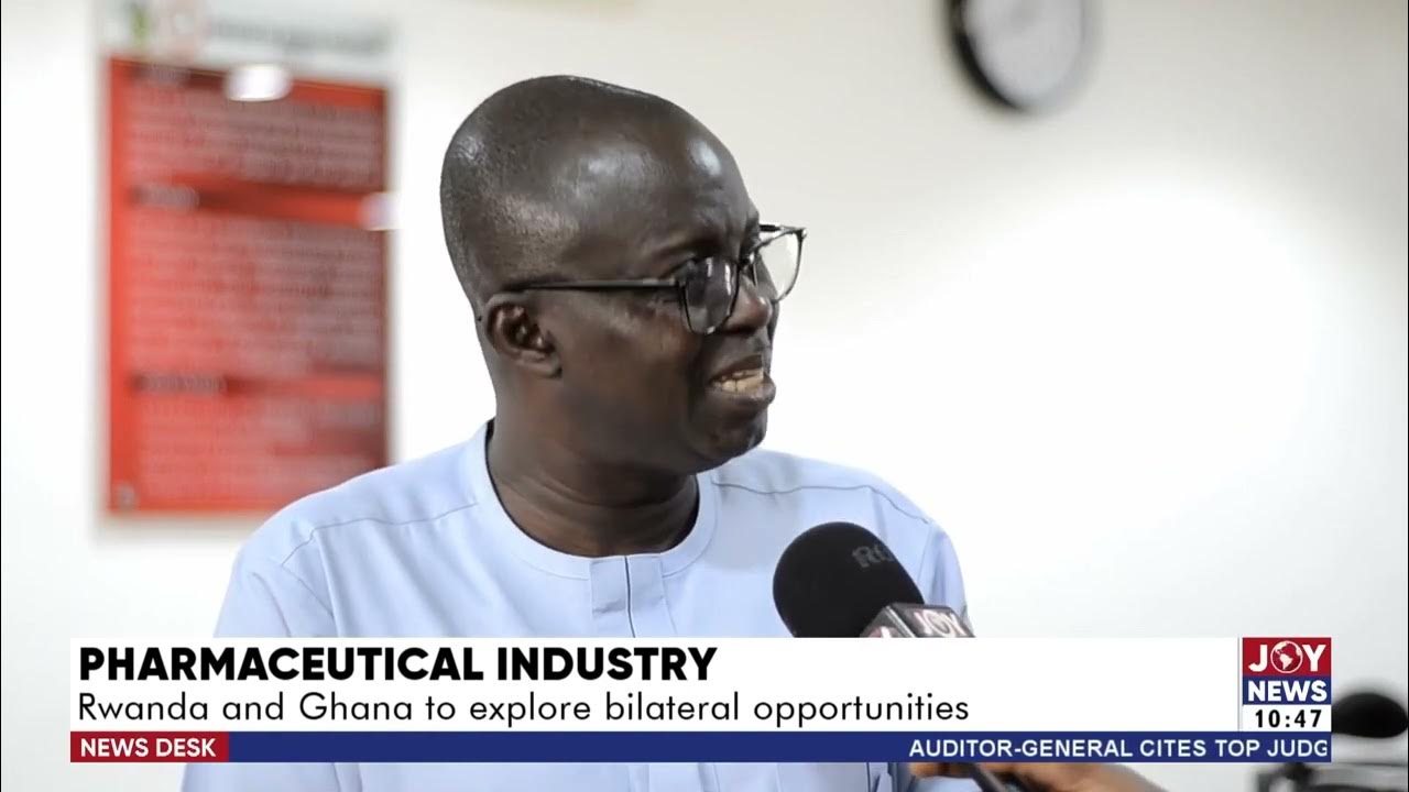 Pharmaceutical Industry: Rwanda and Ghana to explore bilateral opportunities - News Desk - YouTube