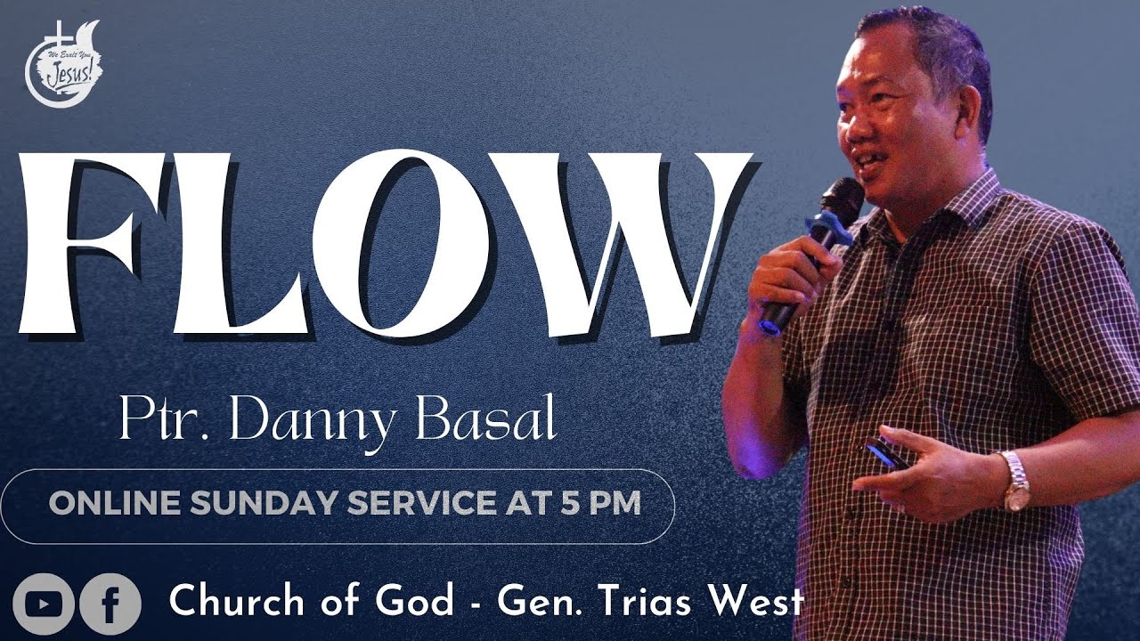 FLOW | PTR. DANNY BASAL | ONLINE SUNDAY SERVICE - YouTube