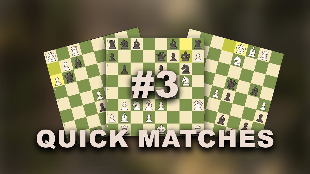 12 Quick matches #3 #chess - YouTube