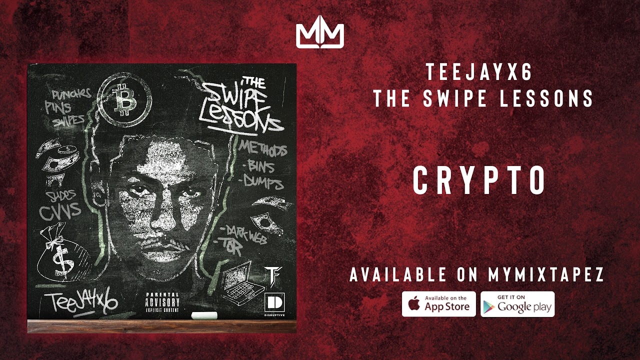 TEEJAYX6 - Crypto [The Swipe Lessons] - YouTube