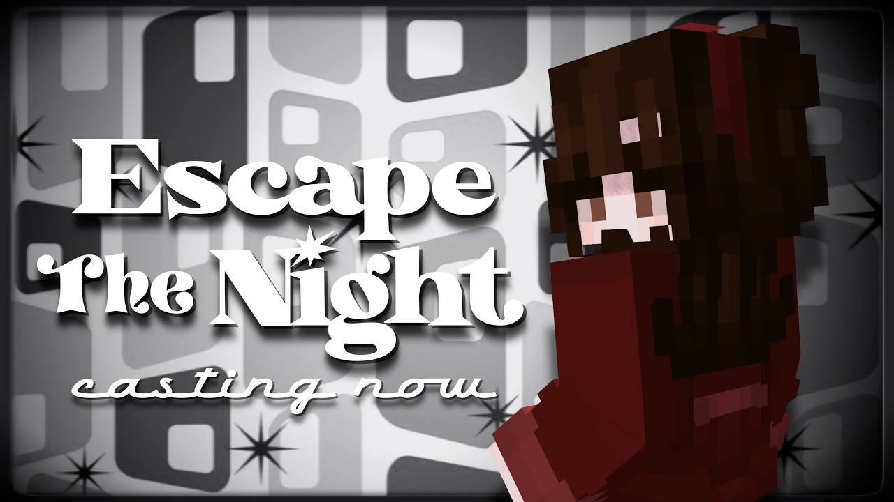 [🛸] Casting Call | Minecraft Escape The Night S4 | Bedrock Edition ...