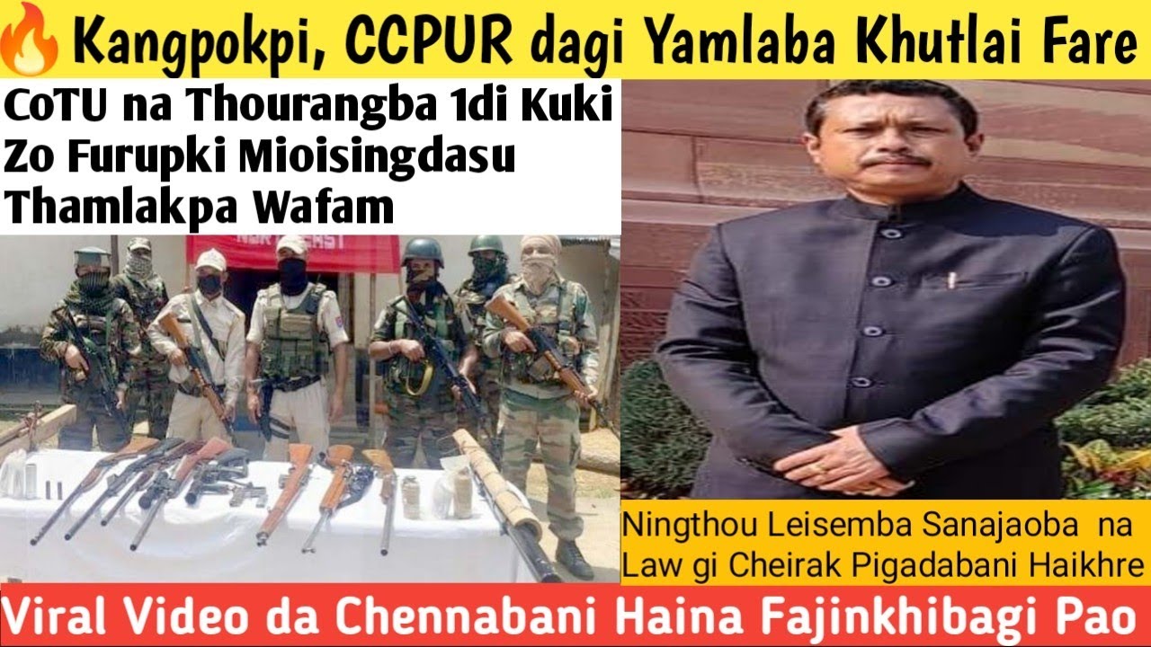 CoTU na Kuki Zo Furupki Mioisingda Thamlakpa Wafam 🔥 Kangpokpi, CCPUR ...