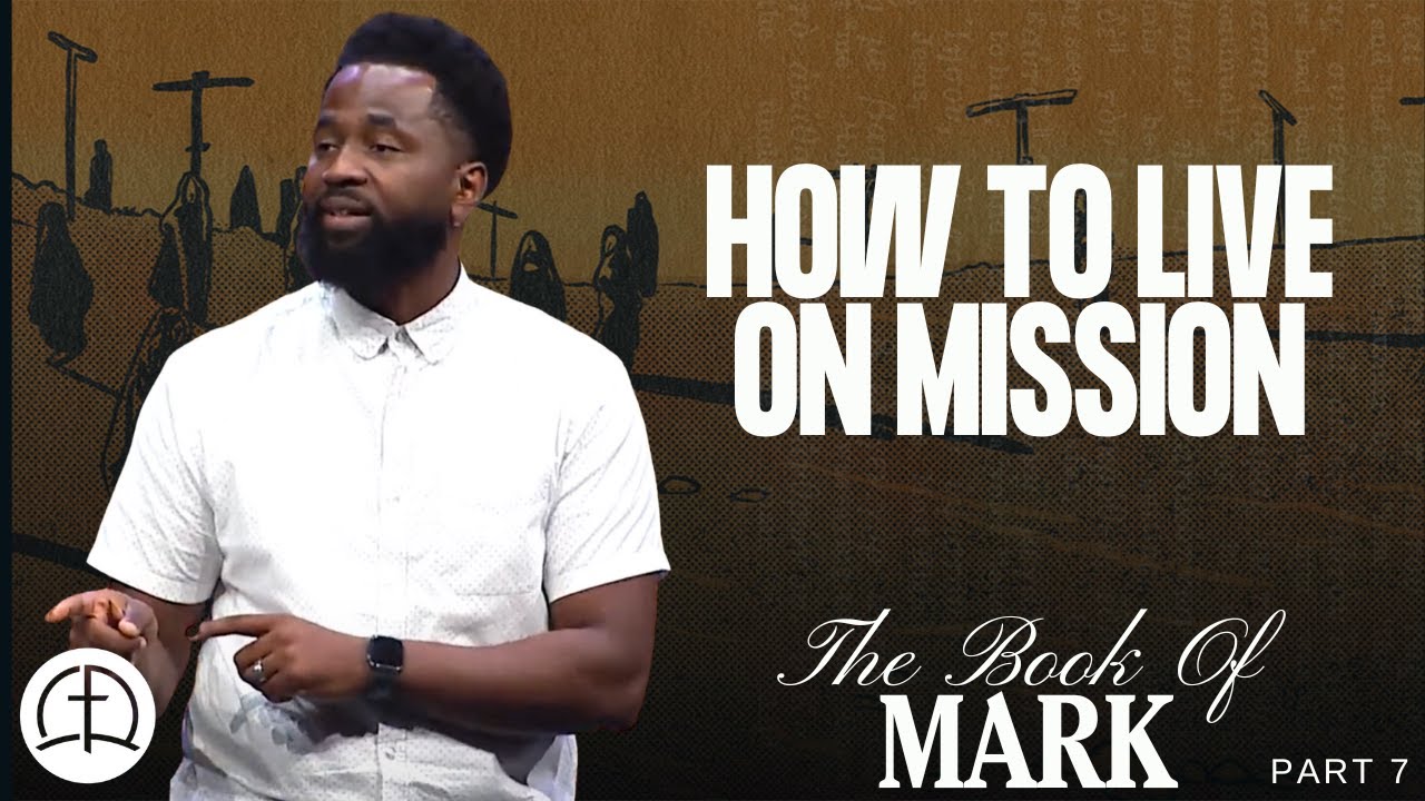 How To Live On Mission | Pastor Keith Burney - YouTube