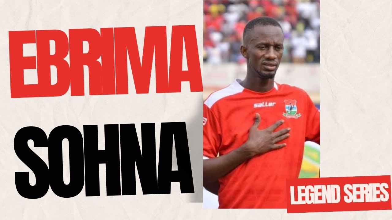 LEGEND SERIES| EBRIMA SOHNA| Ep. 13 - YouTube